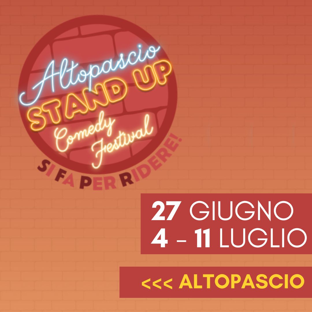 Ad Altopascio torna lo 'Stand up Comedy Festival - Si fa per ridere ...